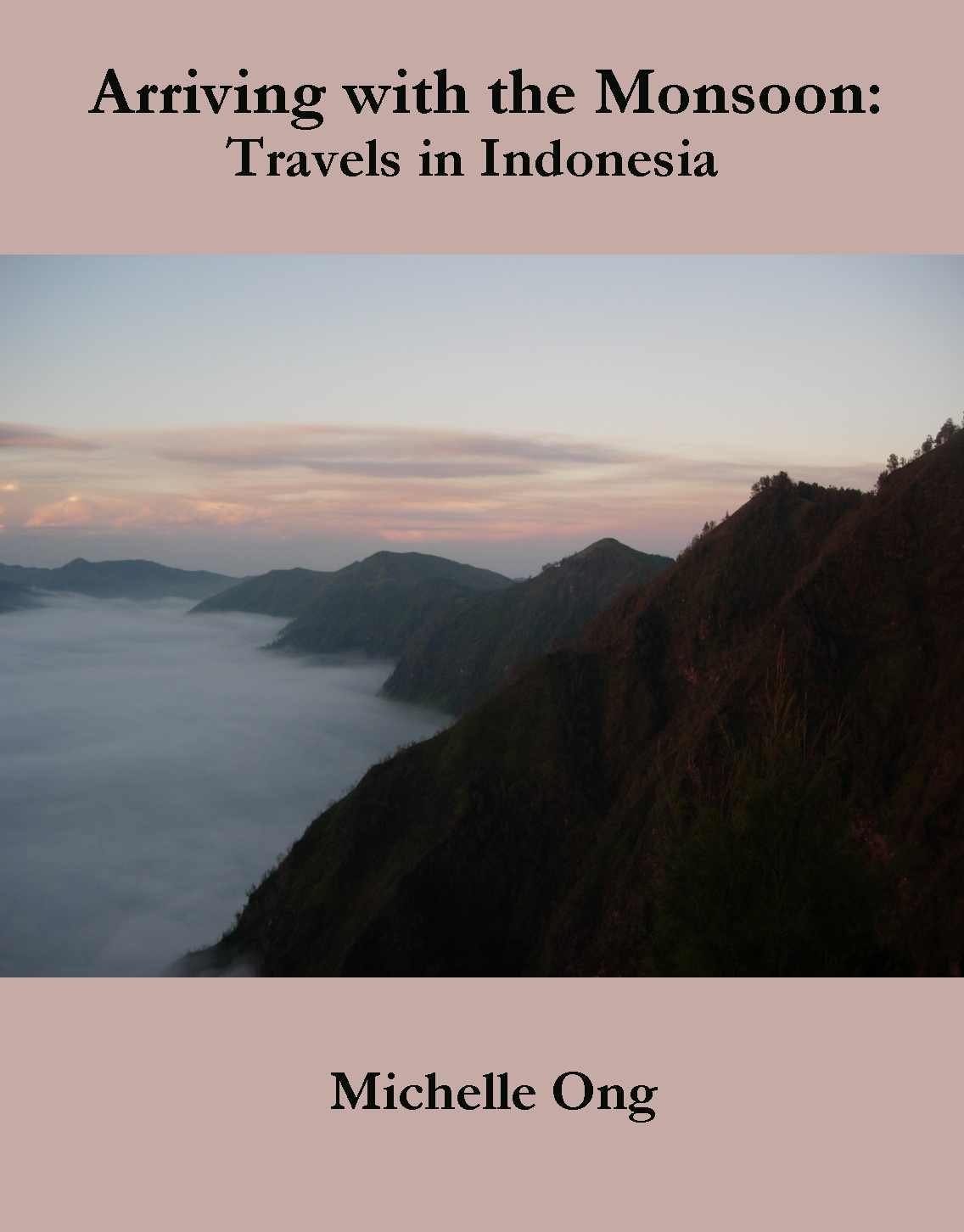 Amazon.com: Arriving with the Monsoon: Travels in Indonesia eBook : Ong ...