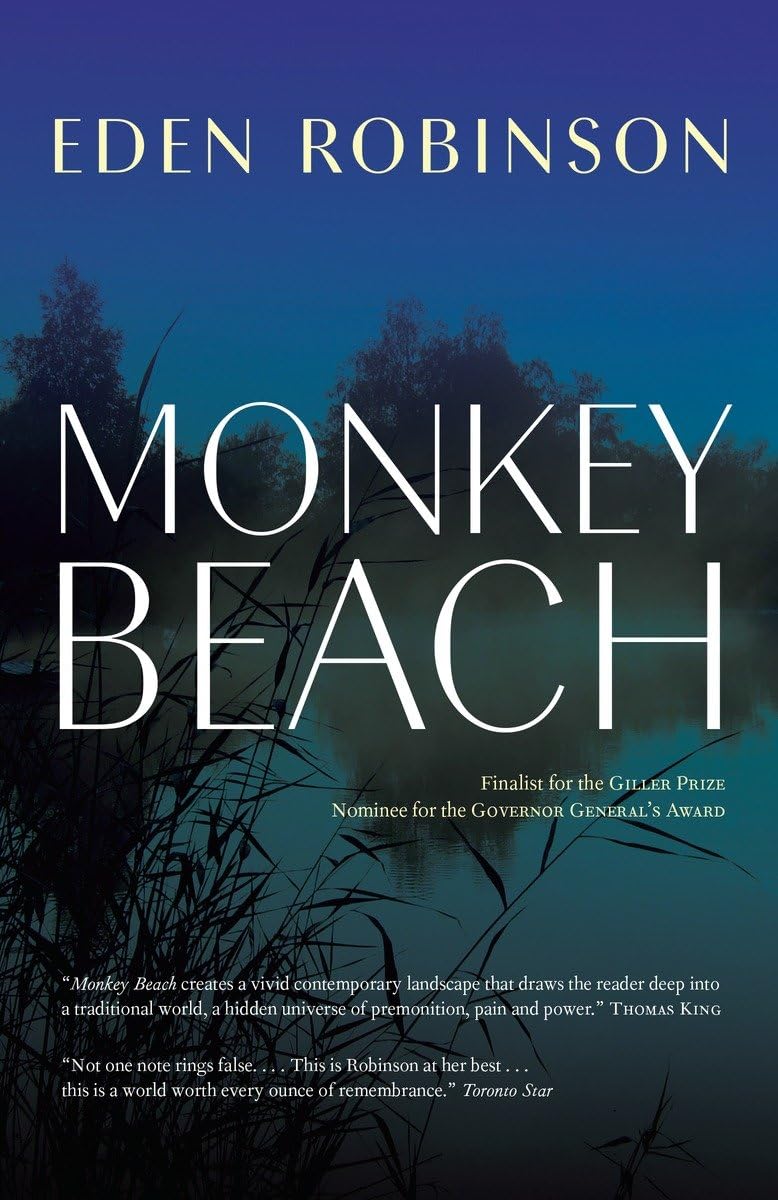 Monkey Beach: Robinson, Eden: 9780676973228: Amazon.com: Books