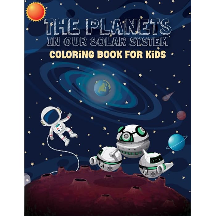 Buy The Planets in Our Solar System: A beautifull space coloring book ...