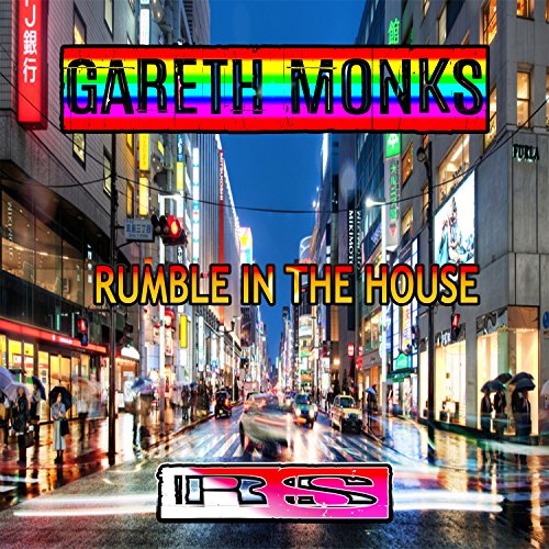 Amazon.co.jp: Rumble In The House : Gareth Monks: デジタルミュージック