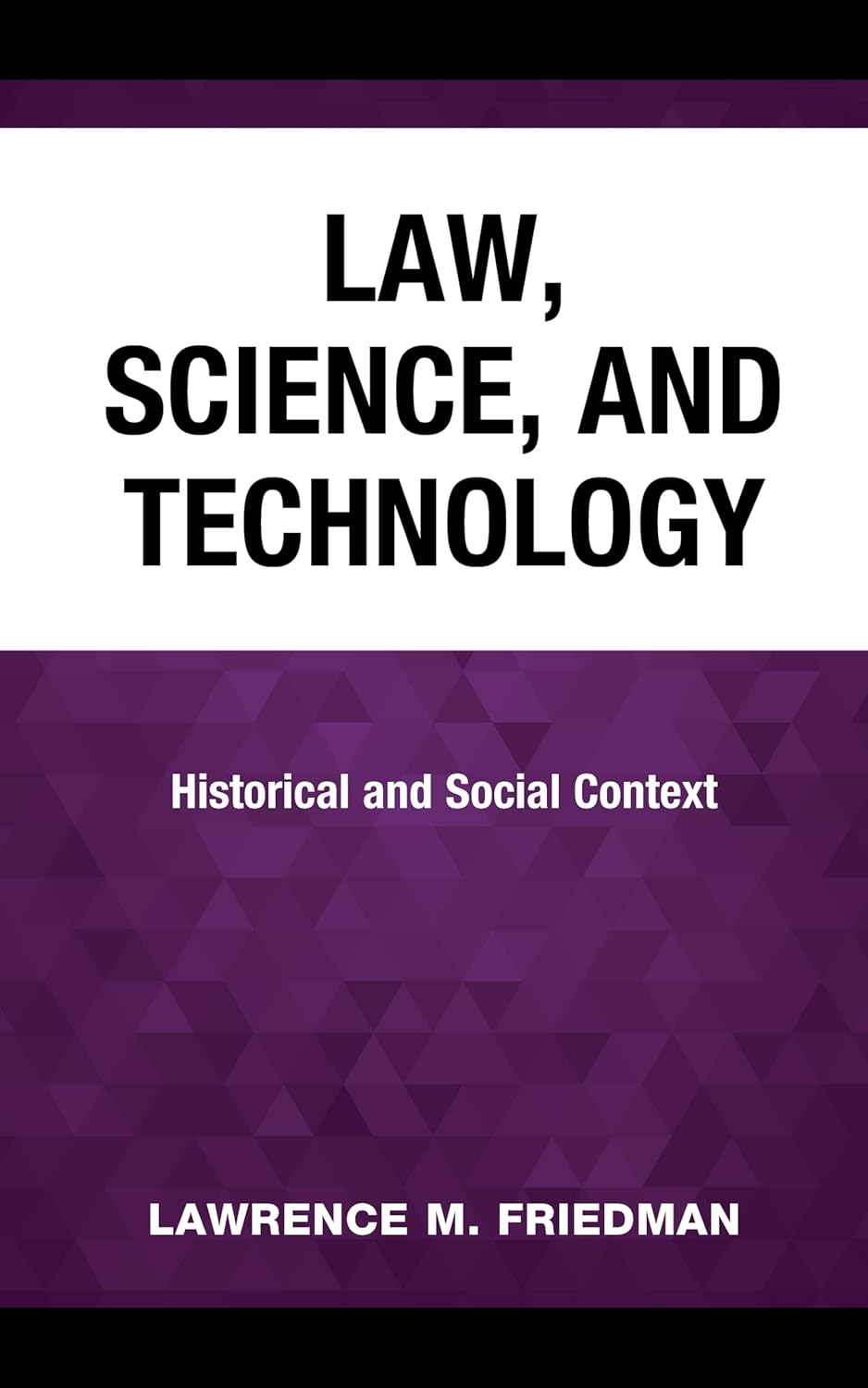 Amazon | Law, Science, and Technology: Historical and Social Context ...