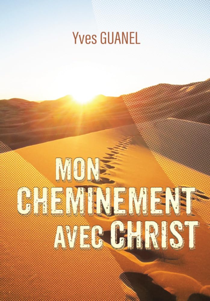 Amazon.co.jp: Mon cheminement avec Christ (French Edition) eBook ...