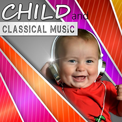 Amazon.co.jp: Child and Classical Music – Classical Composers for ...