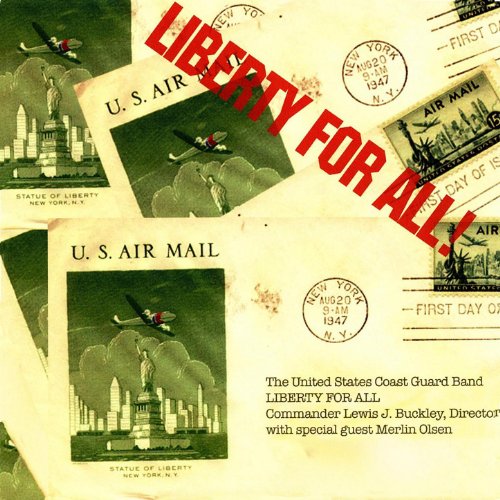Liberty For All! von US Coast Guard Band auf Amazon Music Unlimited