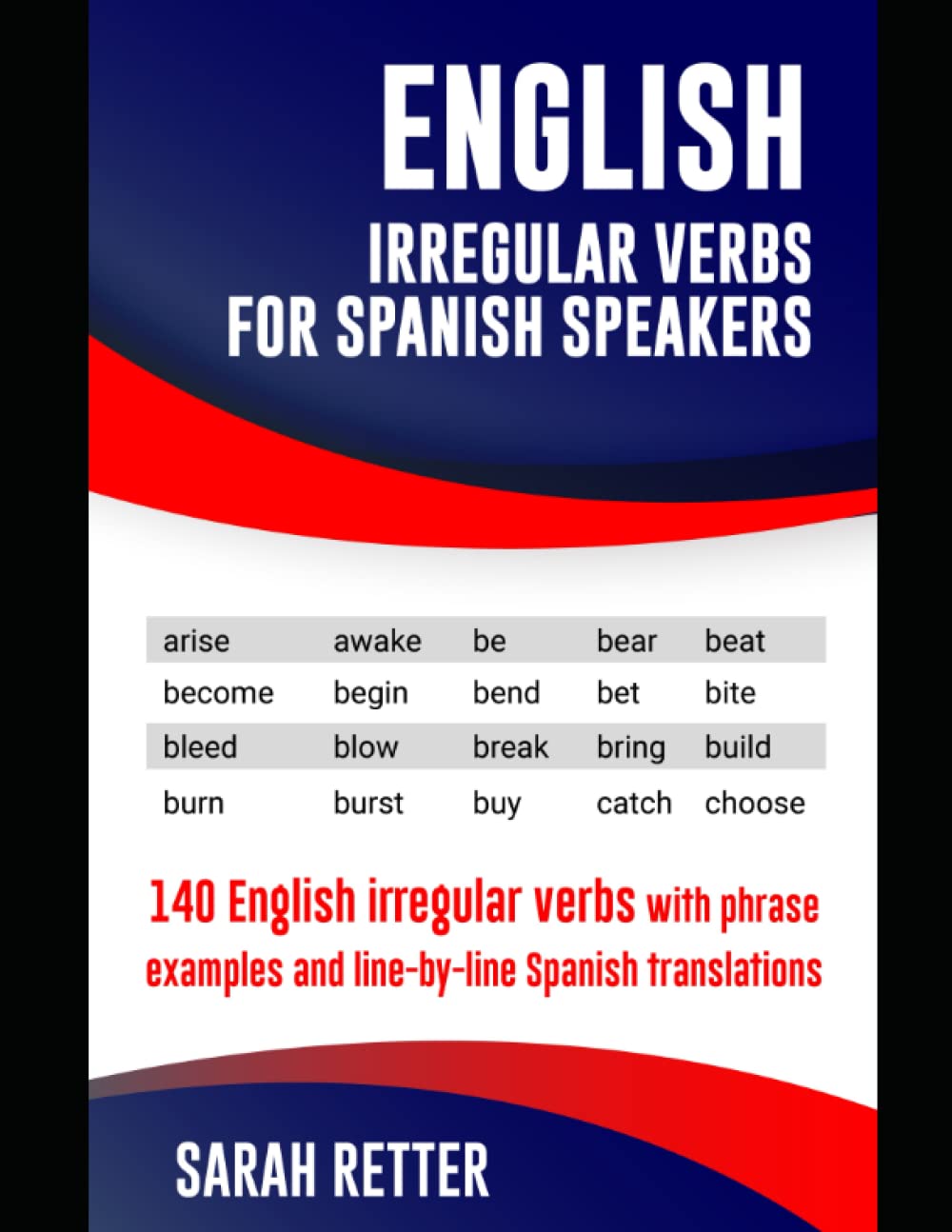 Buy ENGLISH: IRREGULAR VERBS FOR SPANISH SPEAKERS: 14O English ...
