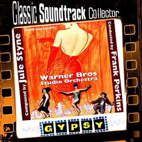 Gypsy (Original Soundtrack) [1962] von Warner Bros Studio Orchestra bei ...