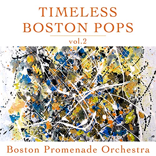 Timeless Boston Pops Vol 2 by Boston Promenade (Pops) on Amazon Music ...