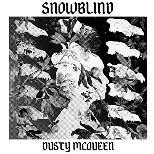 Amazon MusicでDusty McQueenのSnowblindを再生する