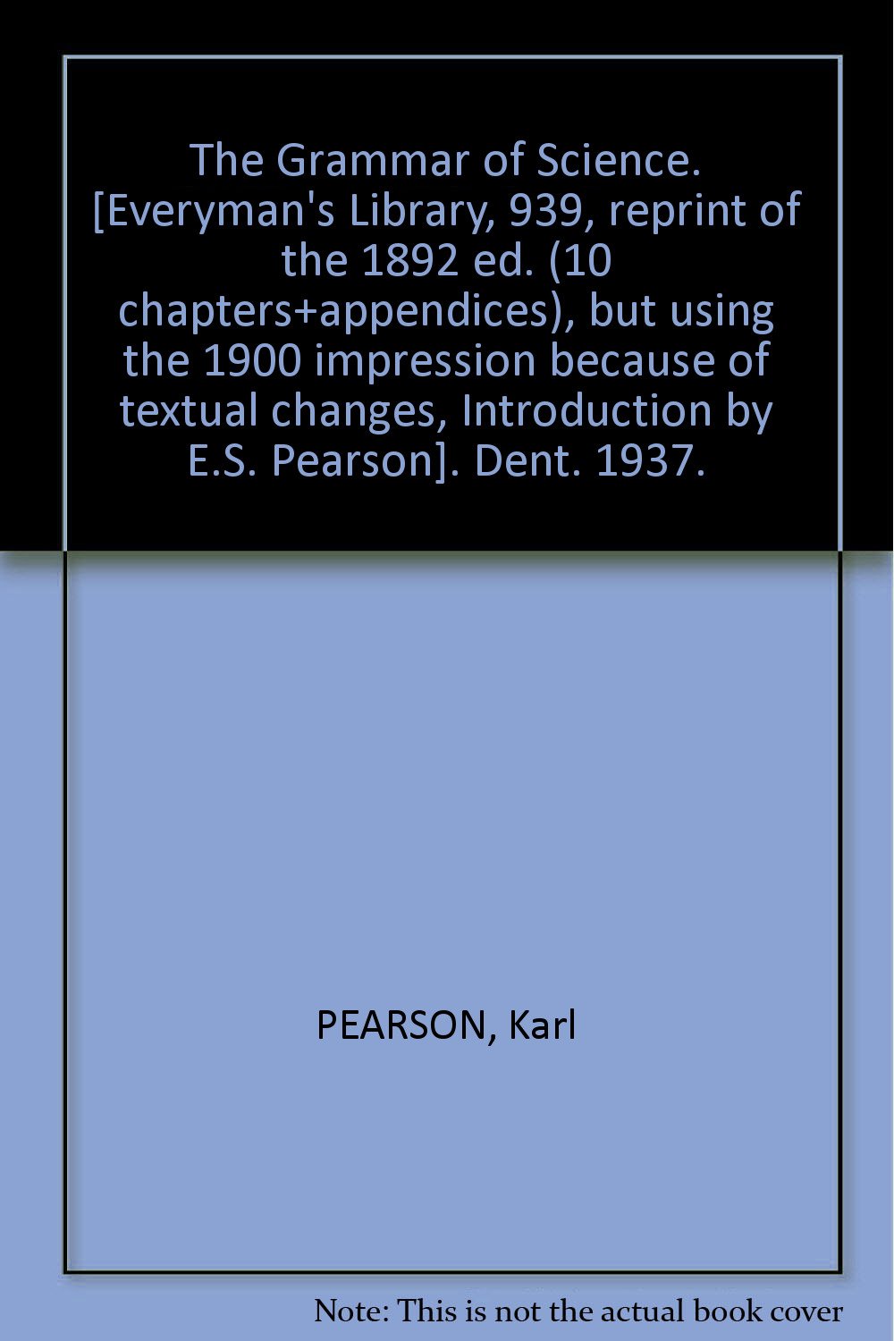The Grammar of Science: Amazon.com: Books