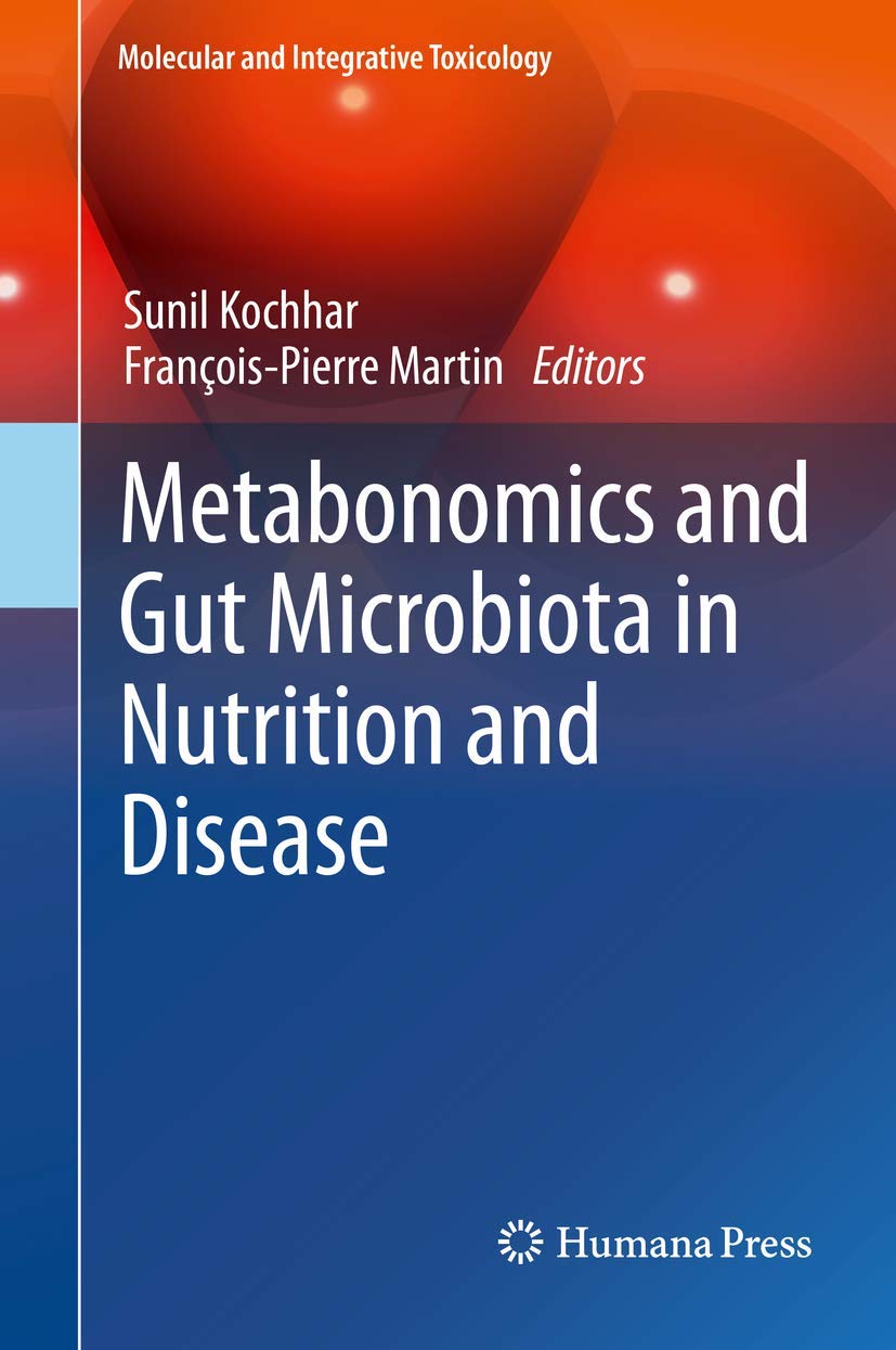 Metabonomics and Gut Microbiota in Nutrition and Disease (Molecular and ...