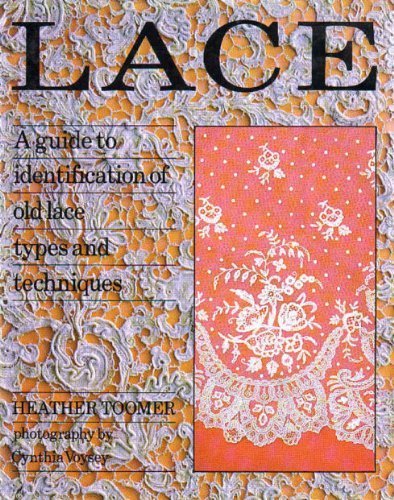 Lace a Guide to Identification of Old Lace Types & Techniques | Amazon ...