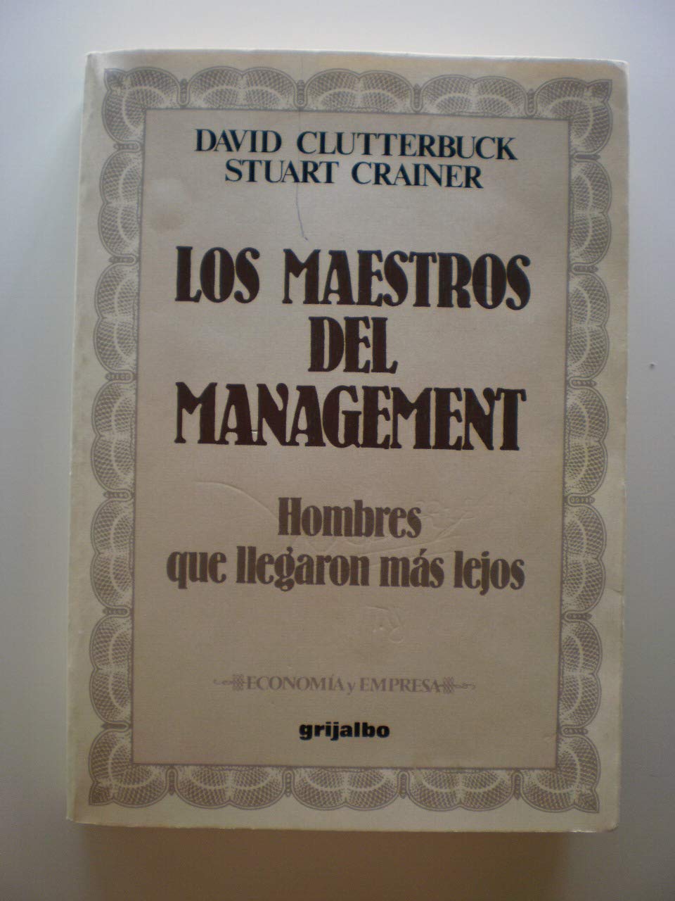 Los maestros del managament : Clutterbuck, David, Crainer, Stuart ...