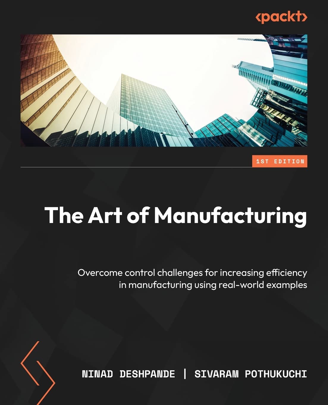 The Art of Manufacturing: Overcome control challenges for increasing ...