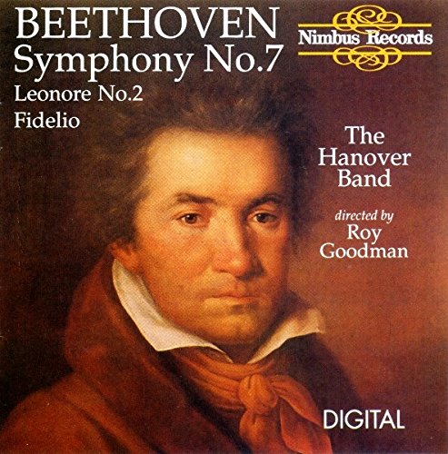 Beethoven, Roy Goodman, Hanover Band - Beethoven: Symphony No. 7 ...