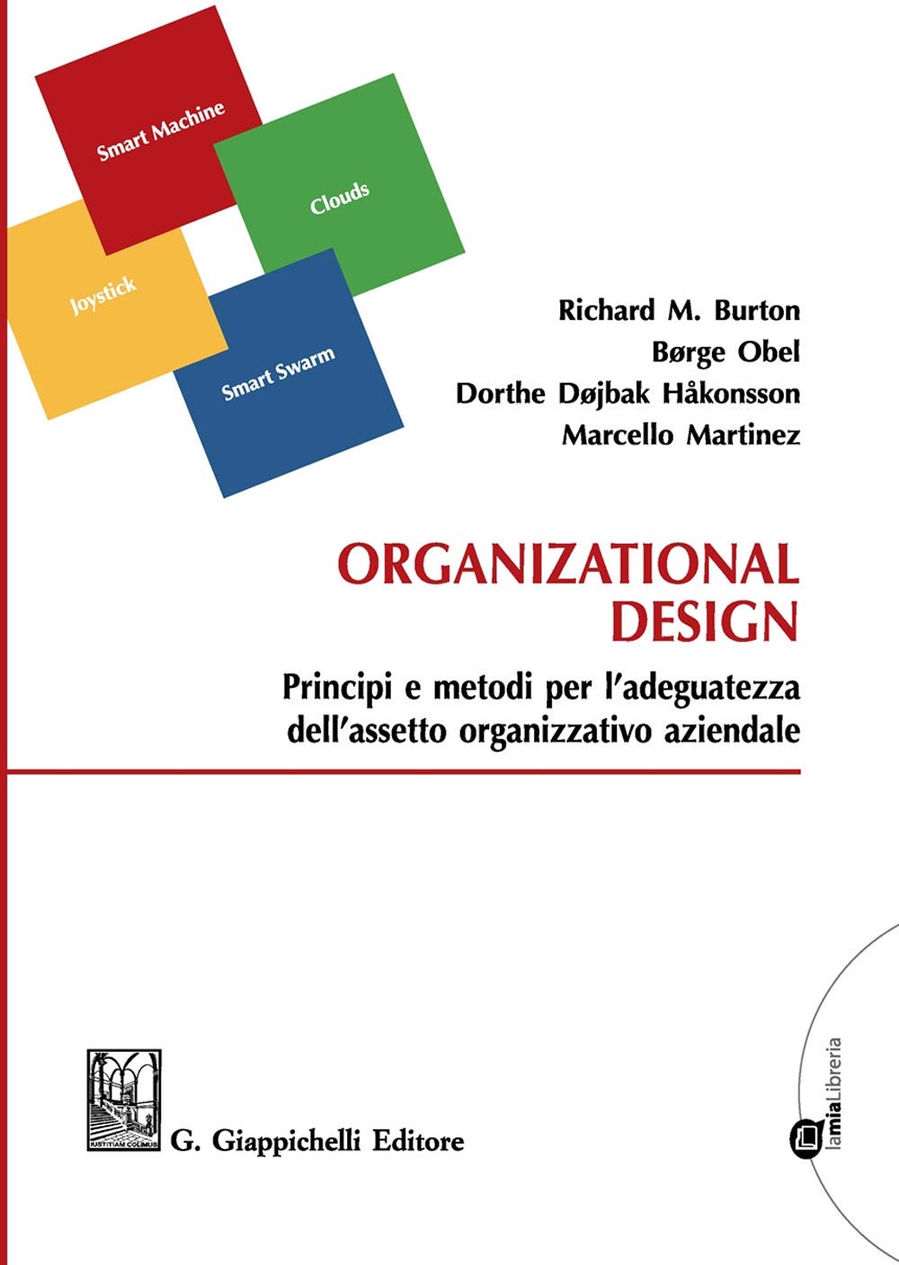 Organizational design. Principi e metodi per l'adeguatezza dell'assetto ...