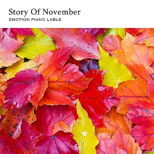 Play Story Of November by Pastel Tone on Amazon Music