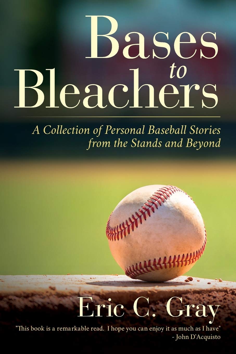 Amazon.com: Bases to Bleachers: A Collection of Personal Baseball ...