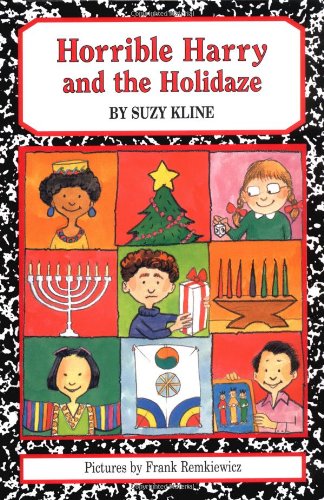 Horrible Harry and the Holidaze: Kline, Suzy, Remkiewicz, Frank ...