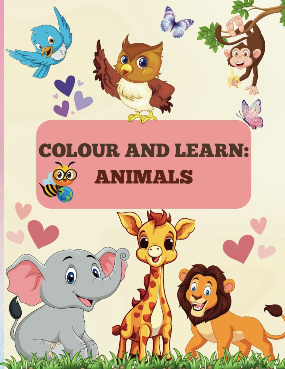 Colour and Learn: Animals: Educational Colouring Book for Kids Ages 3 ...