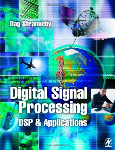 Digital Signal Processing: DSP and Applications: Stranneby, Dag ...