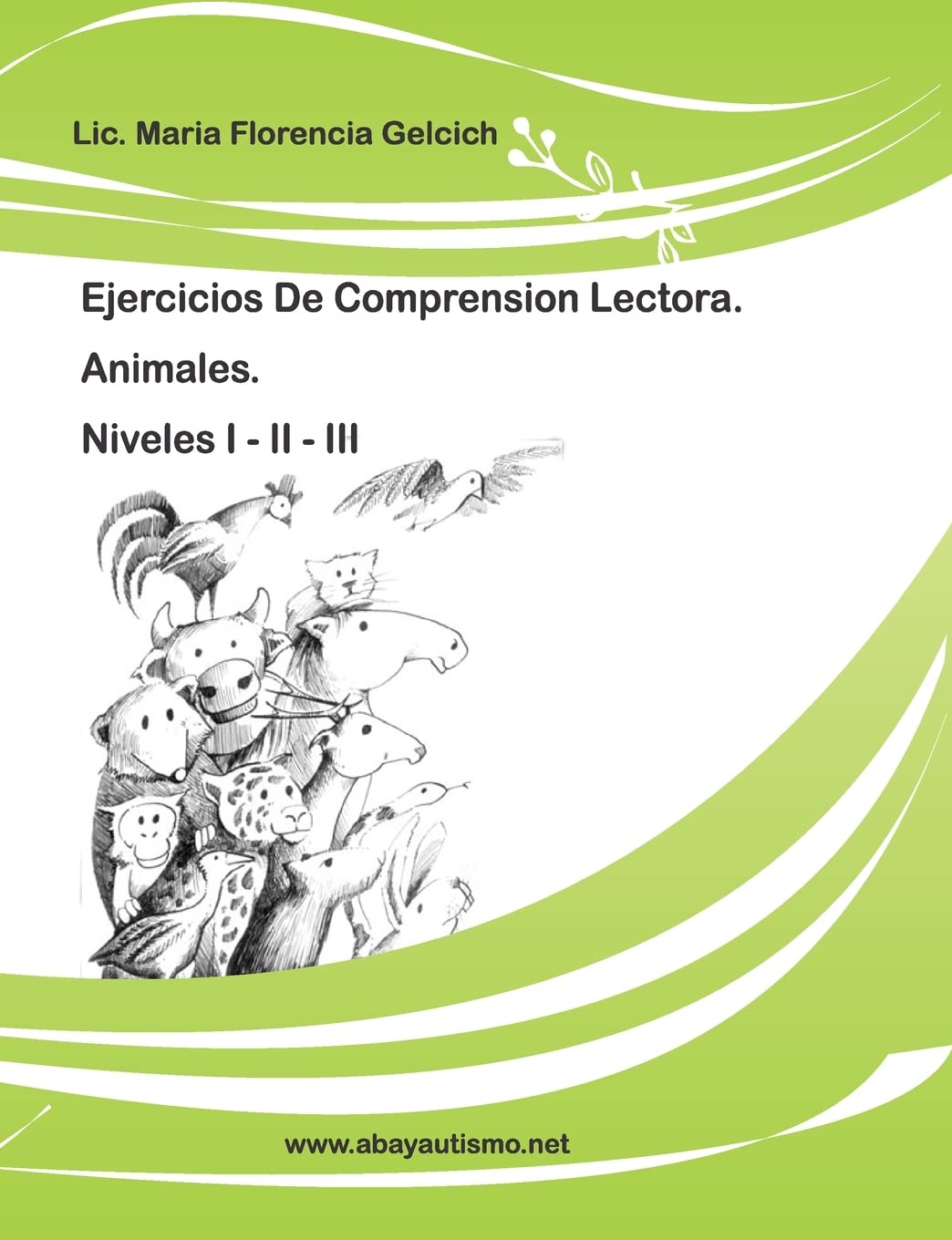 Ejercicios de Comprensión Lectora: Animales. (Spanish Edition): Gelcich ...