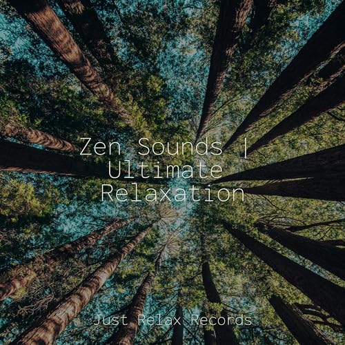Play Zen Sounds | Ultimate Relaxation by Calm Music for Studying, Rest ...