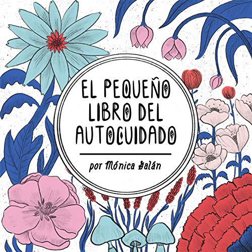 Amazon.com: El Pequeño Libro del Autocuidado (Spanish Edition) eBook ...