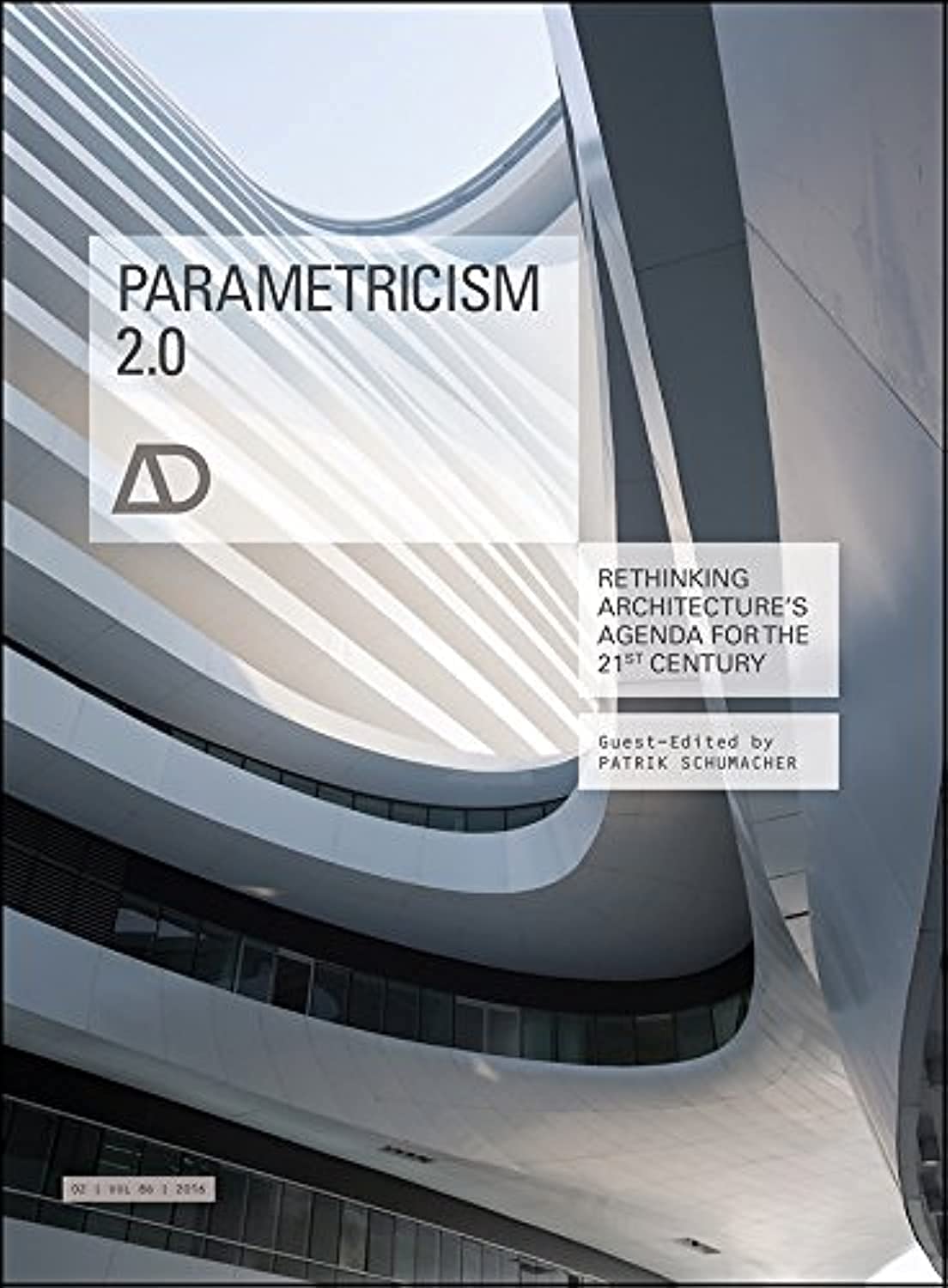 Parametricism 2.0: Rethinking Architecture's Agenda for the 21st ...