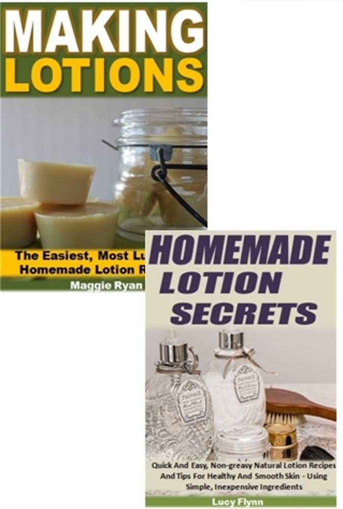 Lotion Making 2-Book Set: Homemade Lotion Secrets, Making Lotions ...