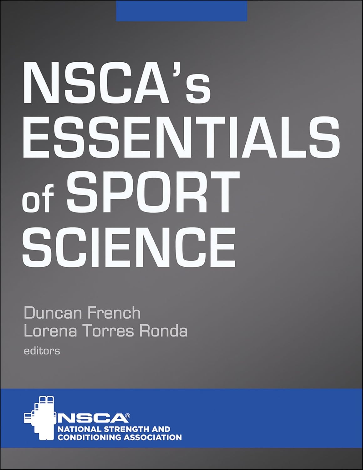 NSCA's Essentials of Sport Science: NSCA -National Strength ...