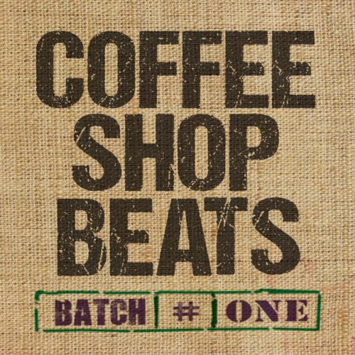 Play Coffee Shop Beats (Batch No. 1) by VARIOUS ARTISTS on Amazon Music