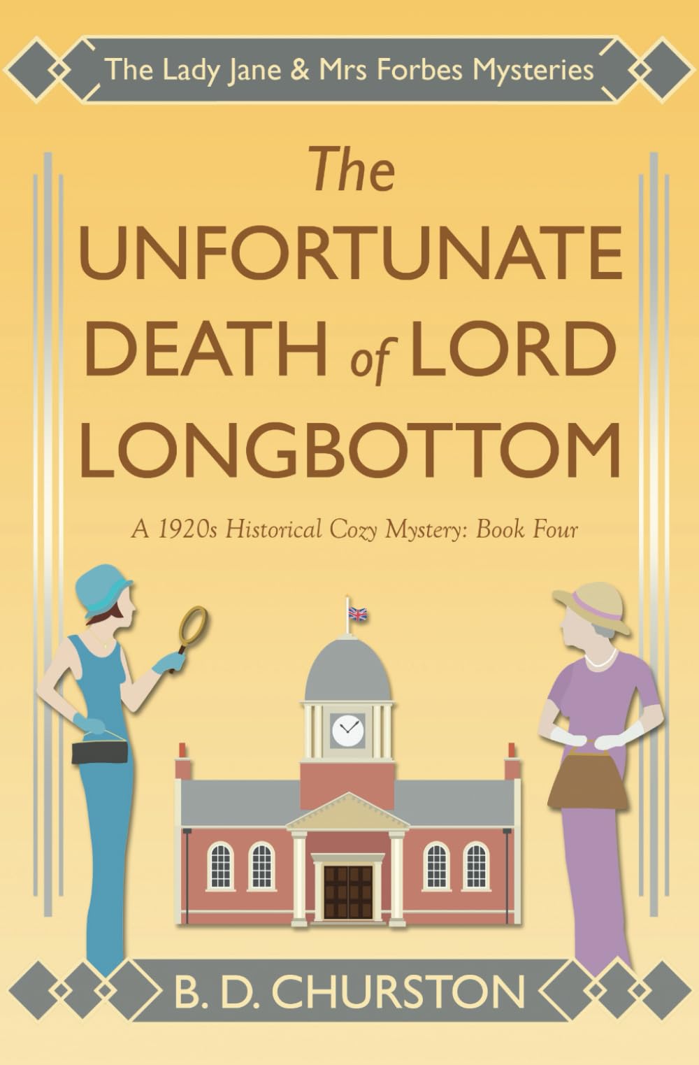The Unfortunate Death of Lord Longbottom (The Lady Jane and Mrs Forbes ...