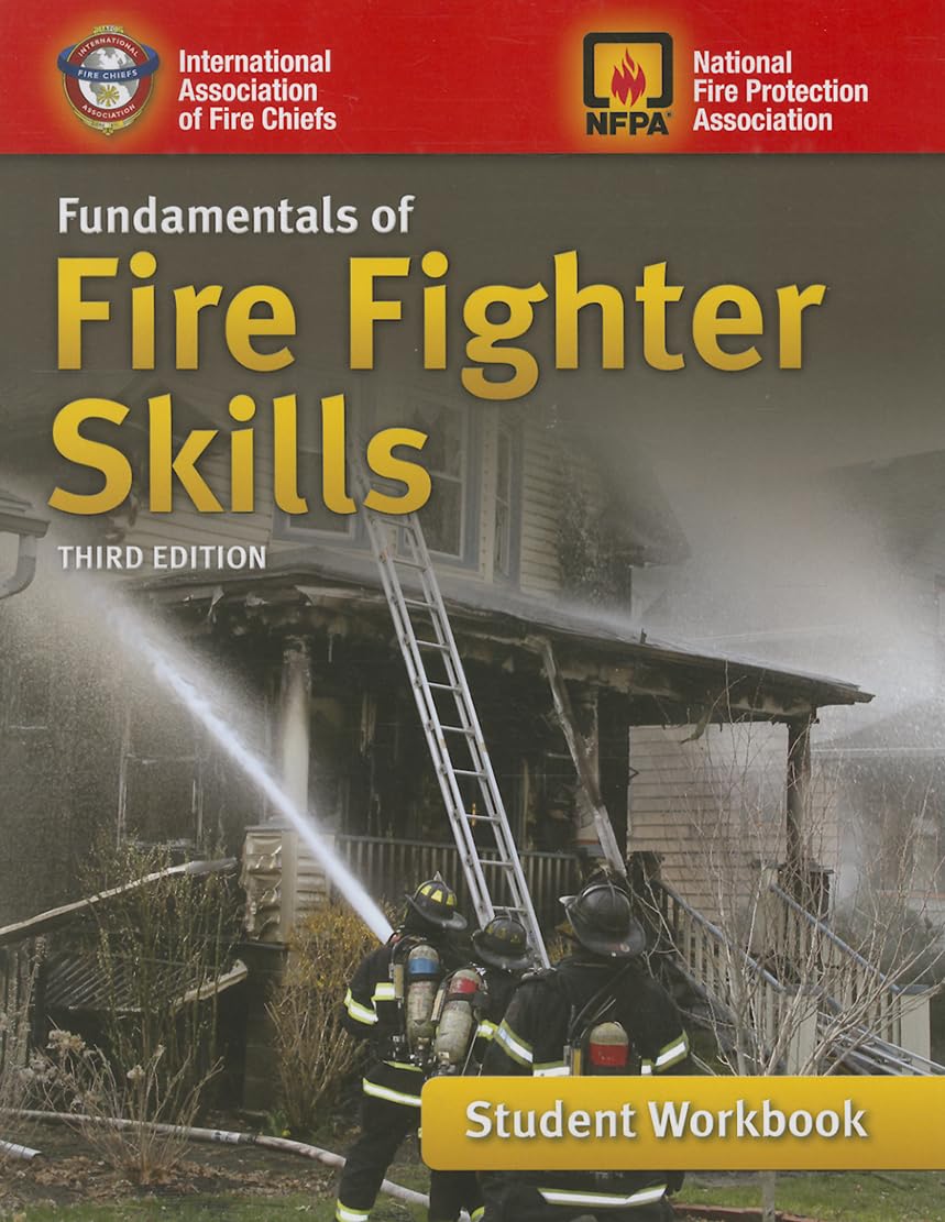 Fundamentals of Fire Fighter Skills Student Workbook: .: Ott, Douglas C ...