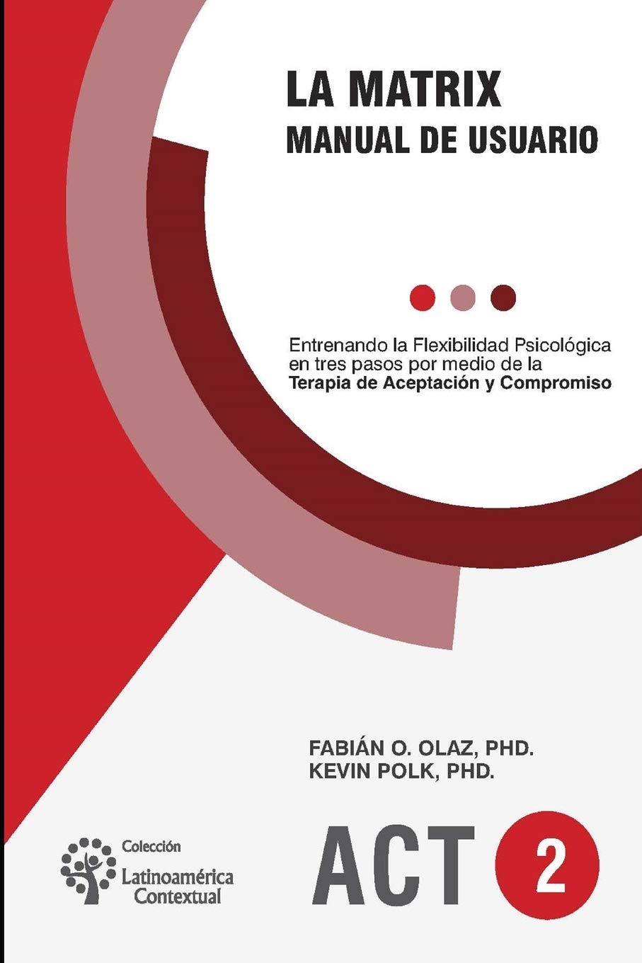 Buy La Matrix - Manual del Usuario: Entrenando la Flexibilidad ...