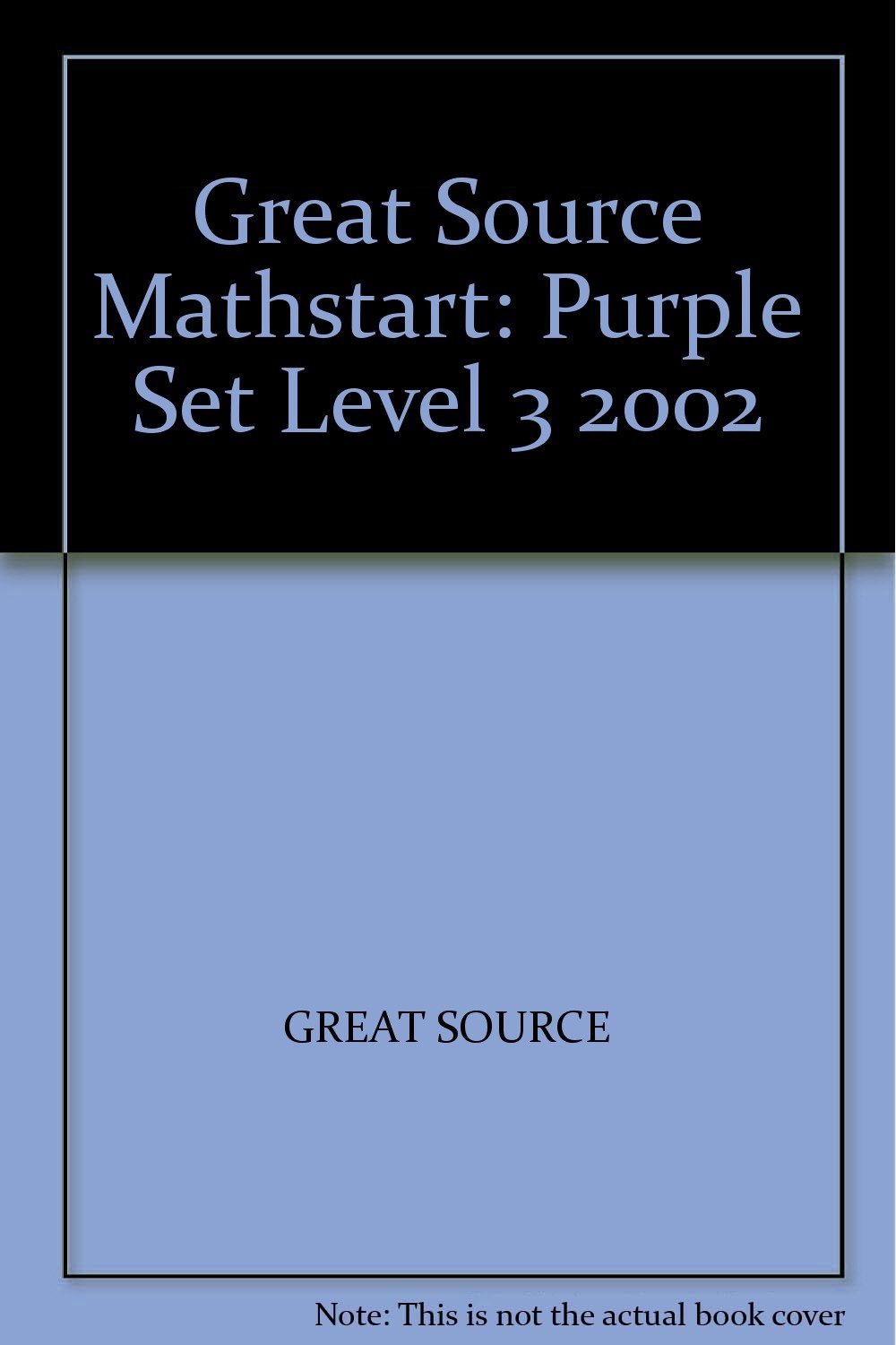 Amazon.com: Great Source Mathstart: Purple Set Level 3 2002: 9780739875858: Great Source: Books