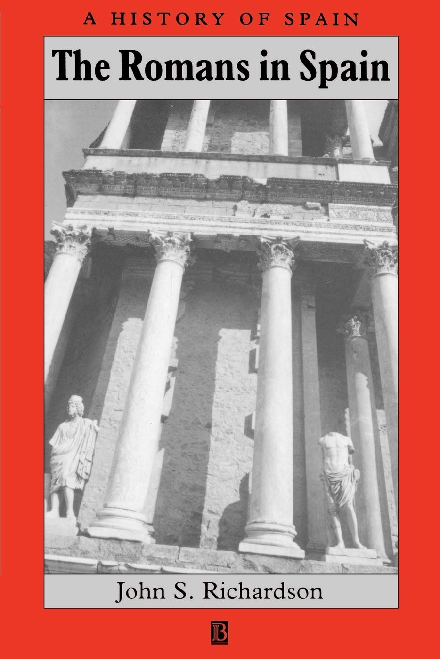 Amazon.com: The Romans in Spain: 9780631209317: Richardson, John S.: Books