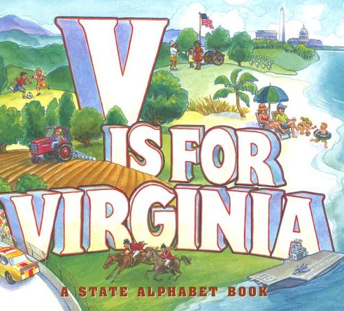 V Is for Virginia (A State Alphabet Book): Sullivan, E. J ...