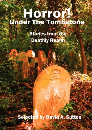 Publication: Horror! Under the Tombstone: Stories from the Deathly Realm