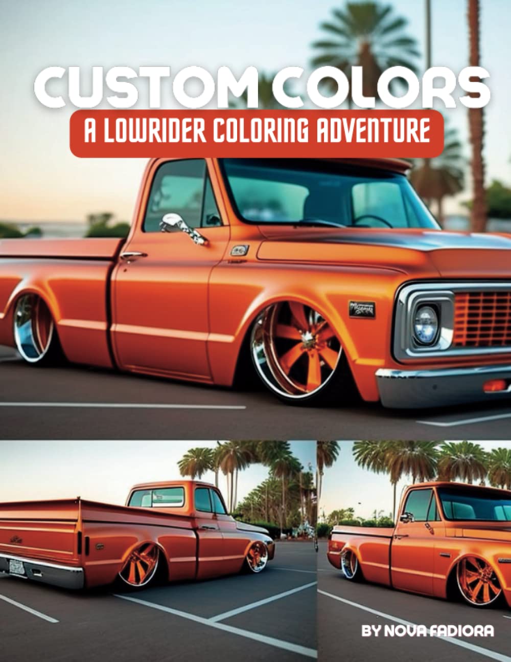 Color Your Ride: A Lowrider Coloring Adventure: Fadiora, Nova ...