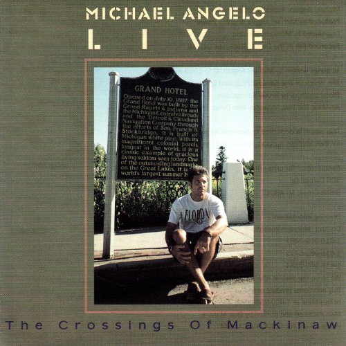 Amazon.com: Michael Angelo Live/ The Crossings of Mackinaw : Michael ...