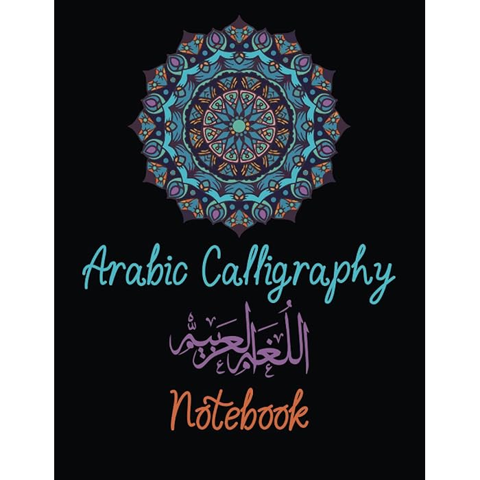 Buy ARABIC CALLIGRAPHY PRACTICE PAPER: WORKBOOK TO PRACTICE ARABIC ...