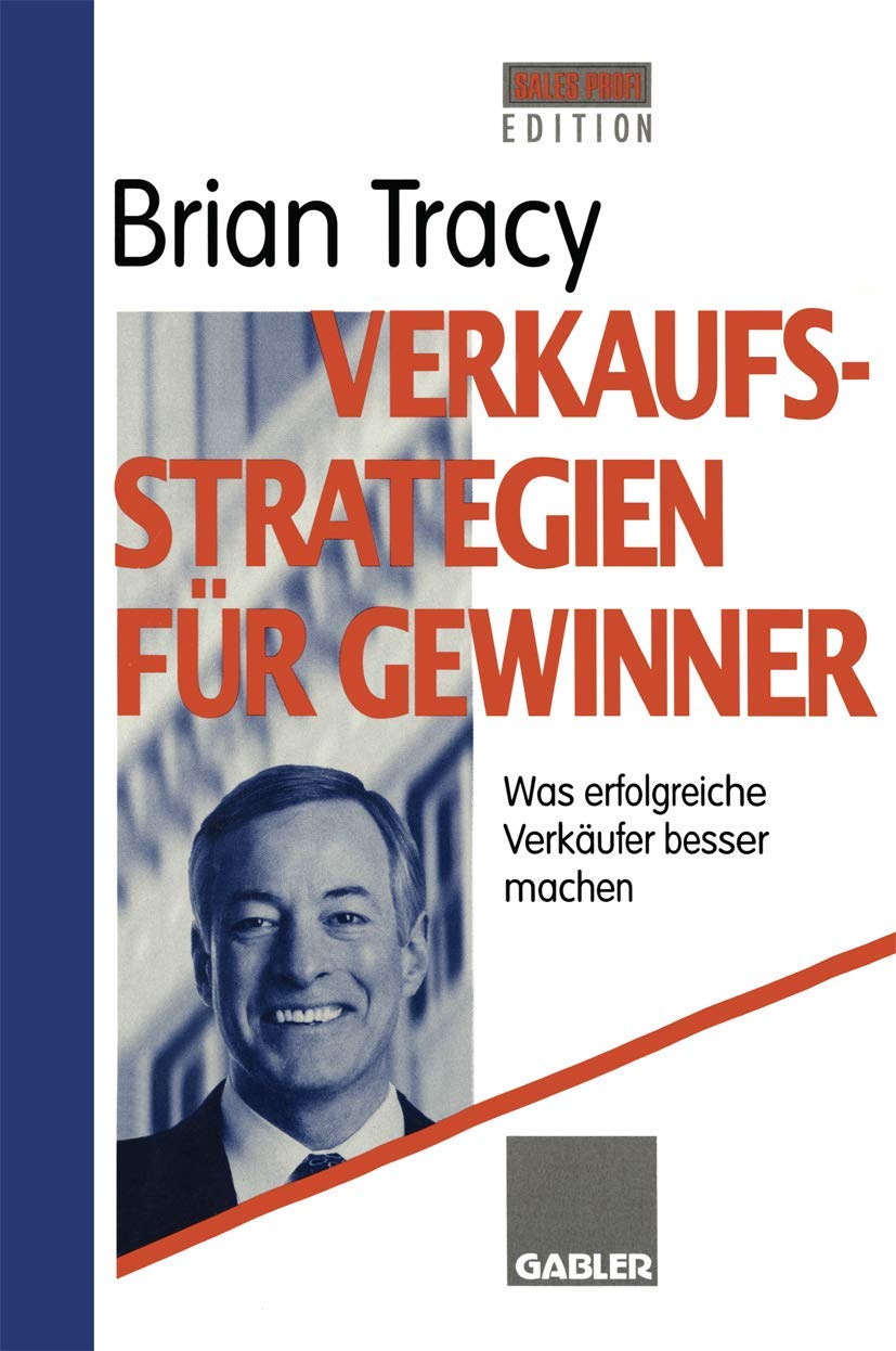 Verkaufsstrategien für Gewinner: Was erfolgreiche Verkäufer besser ...
