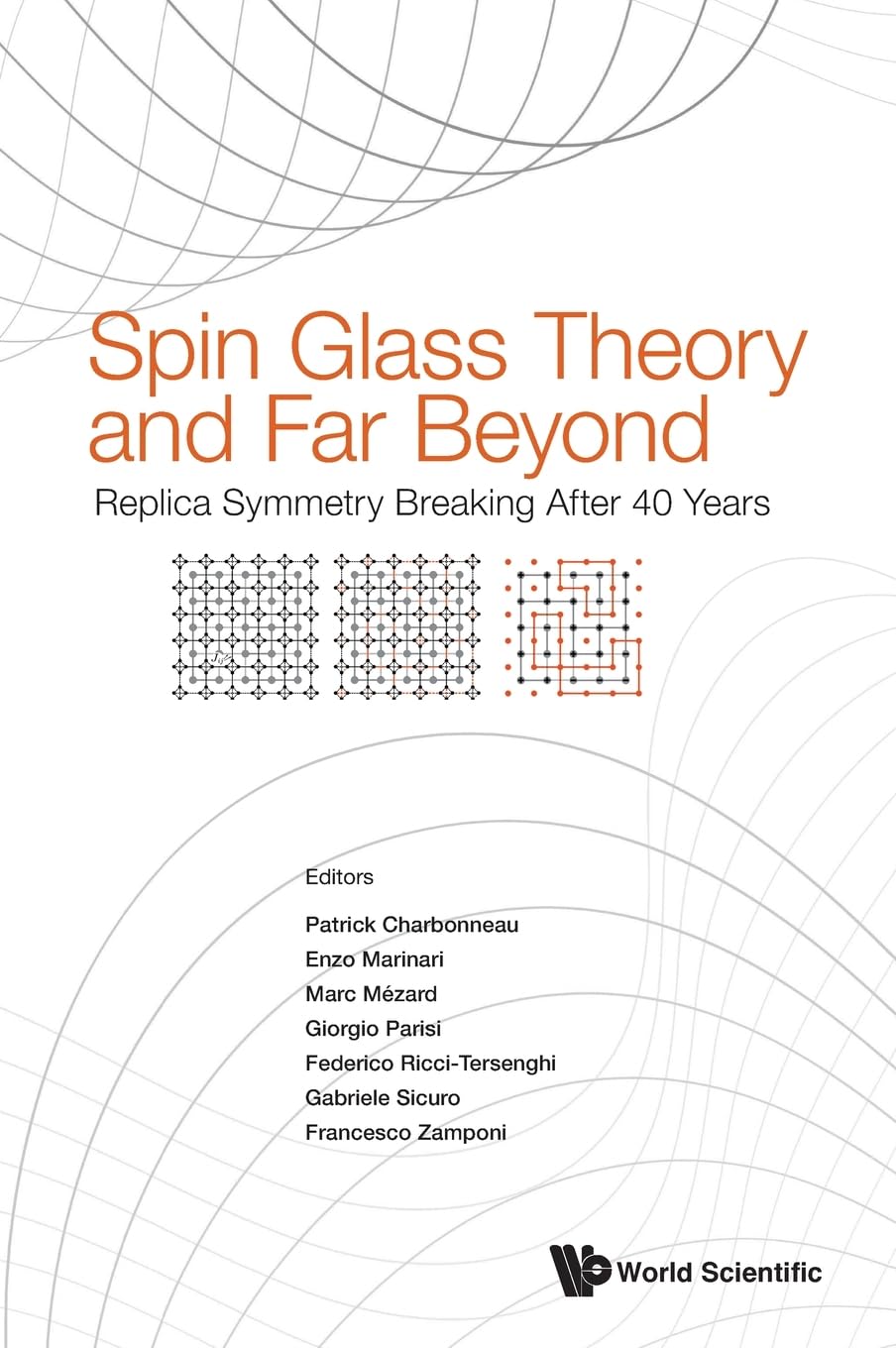 Spin Glass Theory and Far Beyond: Replica Symmetry Breaking After 40 ...