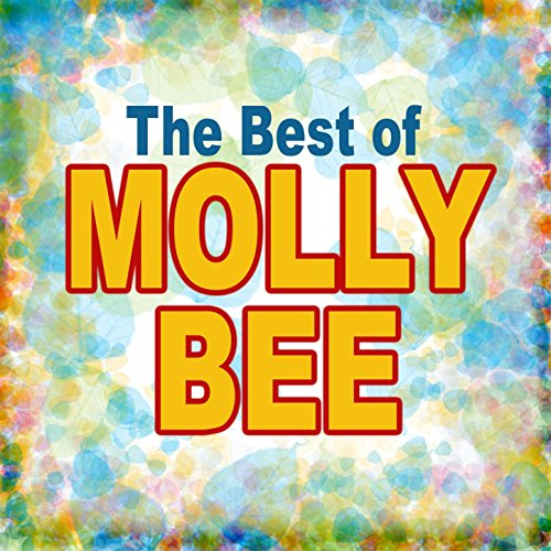 The Best Of Molly Bee by Molly Bee on Amazon Music - Amazon.co.uk