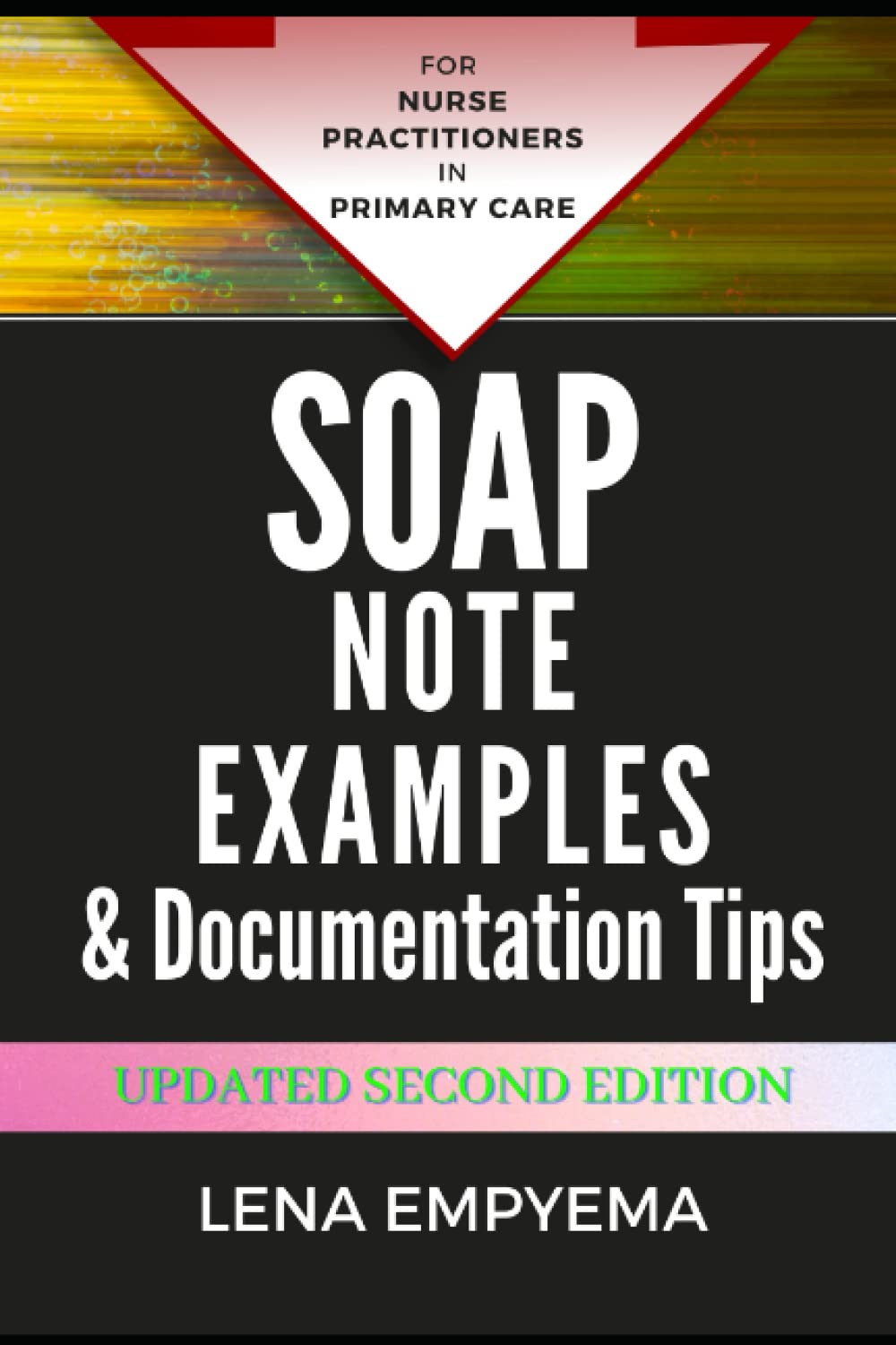 SOAP Note Examples & Documentation Tips: For Nurse Practitioners in ...