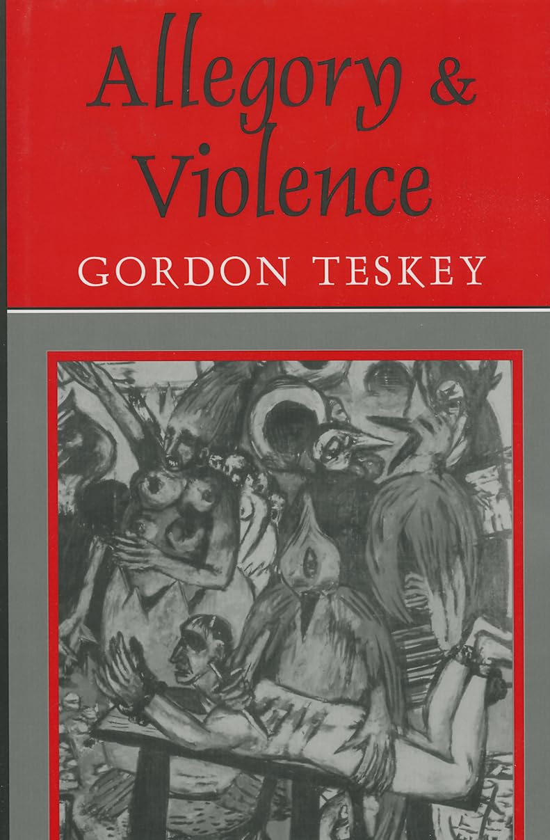Amazon.com: Allegory and Violence: 9780801429958: Teskey, Gordon: Books