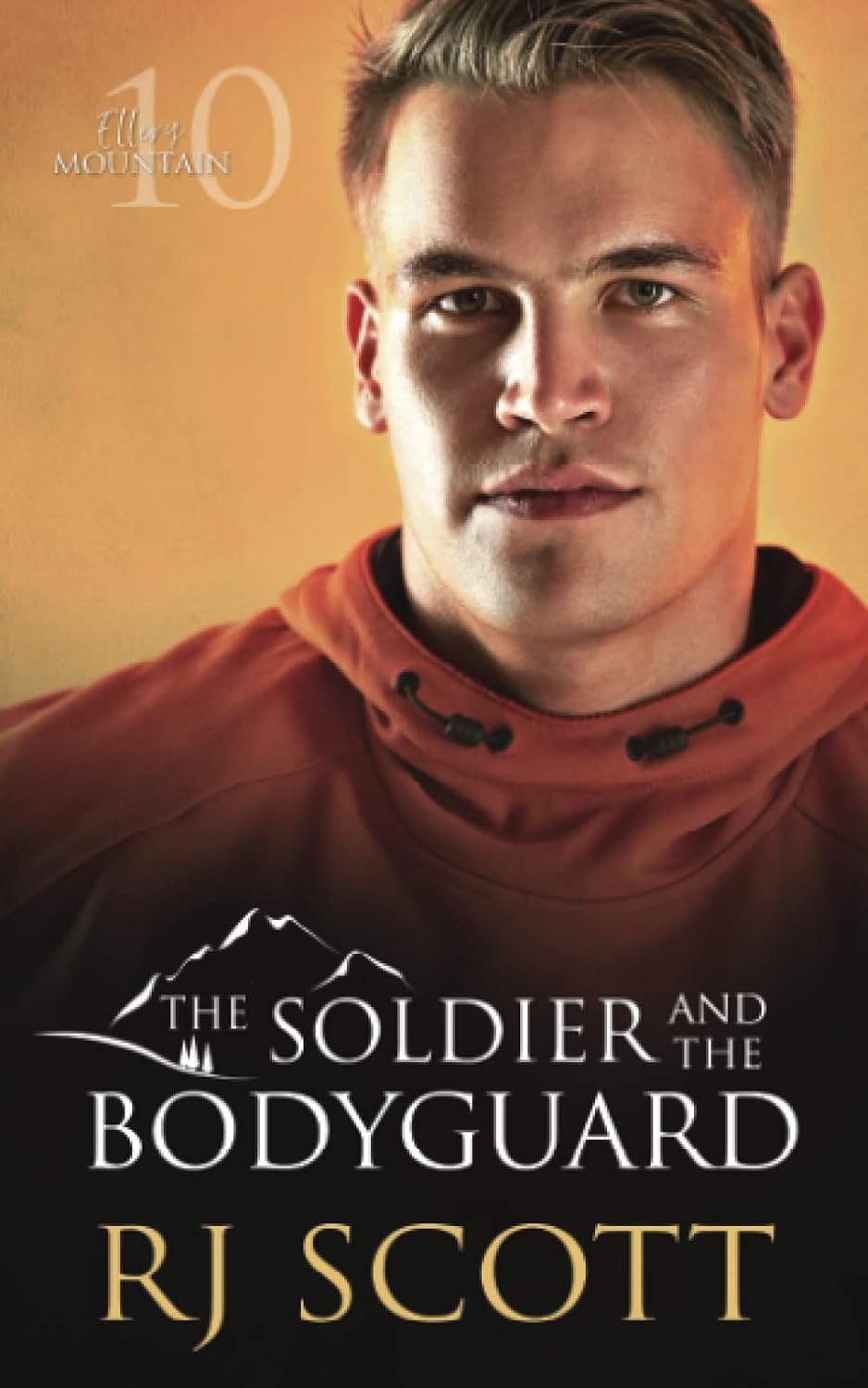 The Soldier and the Bodyguard (Ellery Mountain): Scott, RJ ...