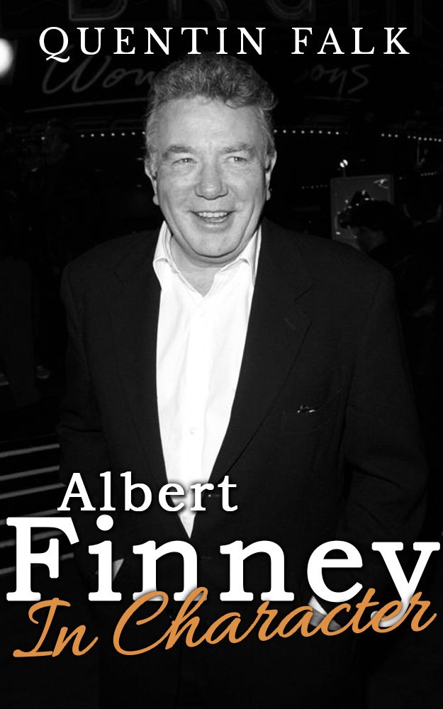 Amazon.com: Albert Finney In Character eBook : Falk, Quentin: Kindle Store