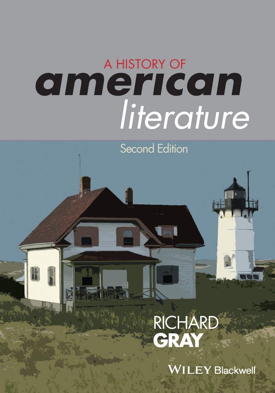 Amazon.com: A History of American Literature: 9781405192286: Gray ...