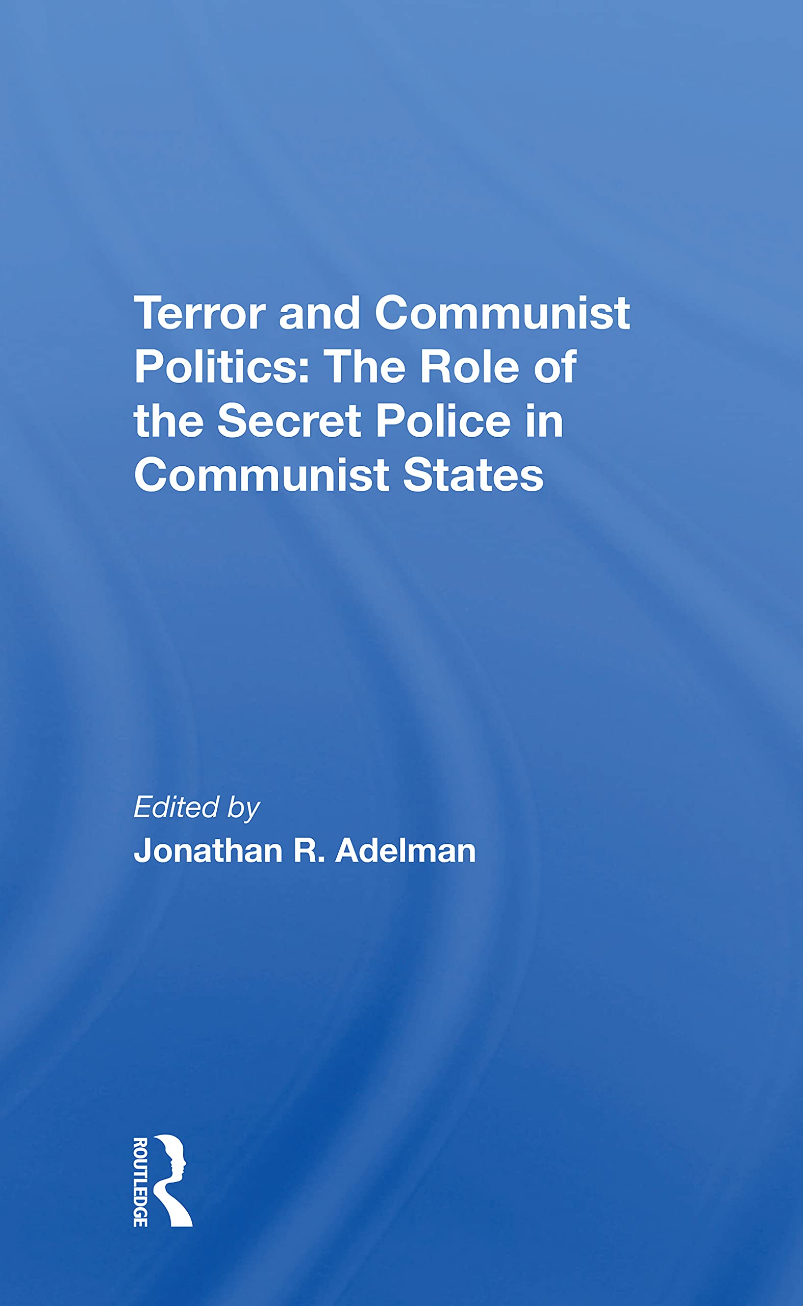 Amazon | Terror And Communist Politics | Adelman, Jonathan R, Bacon ...